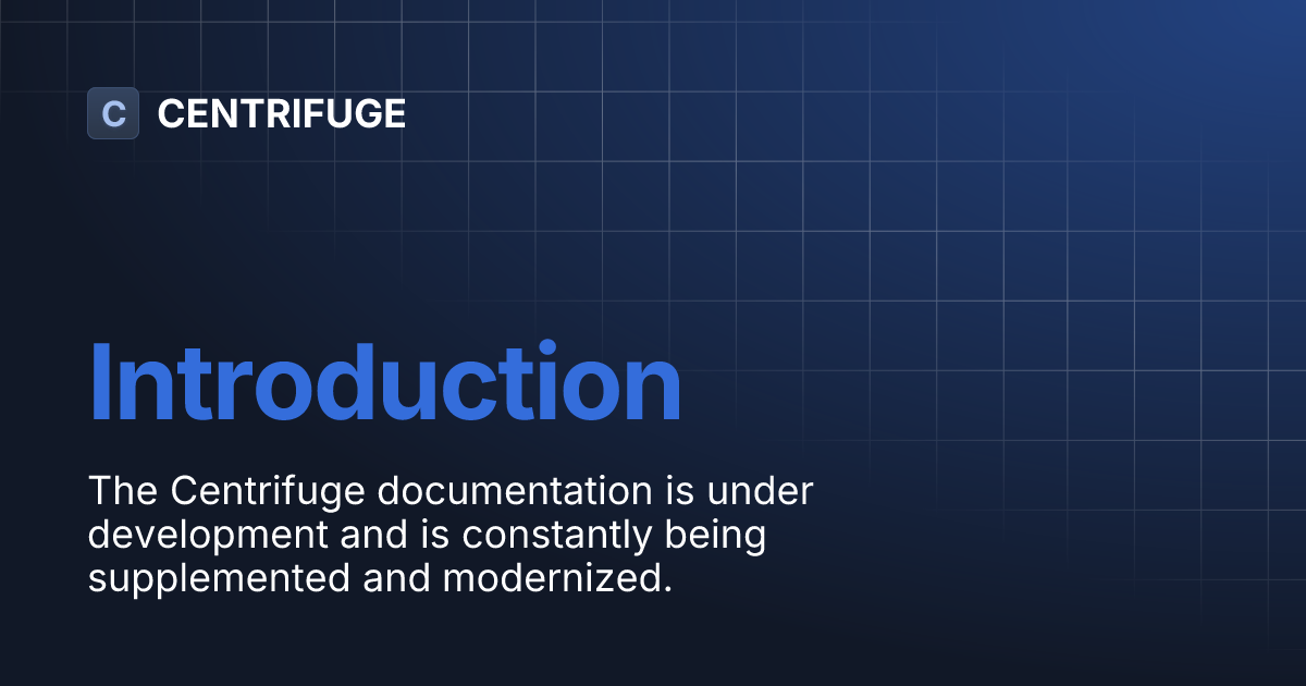 Introduction | CENTRIFUGE